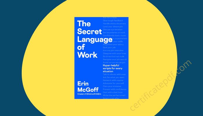 The Secret Language Of Work Erin Mcgoff PDF
